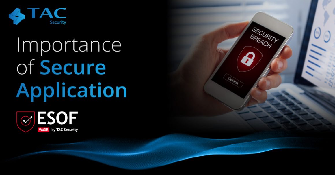 Importance of Secure Applications | TAC Security